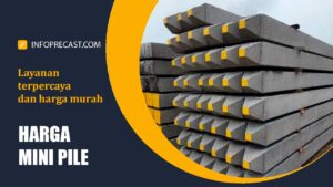 Harga Mini Pile K450 Untuk Tiang Pancang Mei 2026 - Info Precast